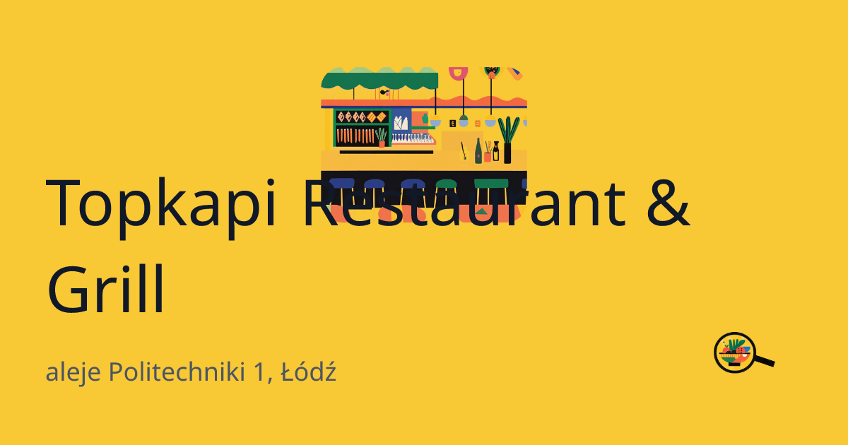 Topkapi Restaurant & Grill - Menu Miasta